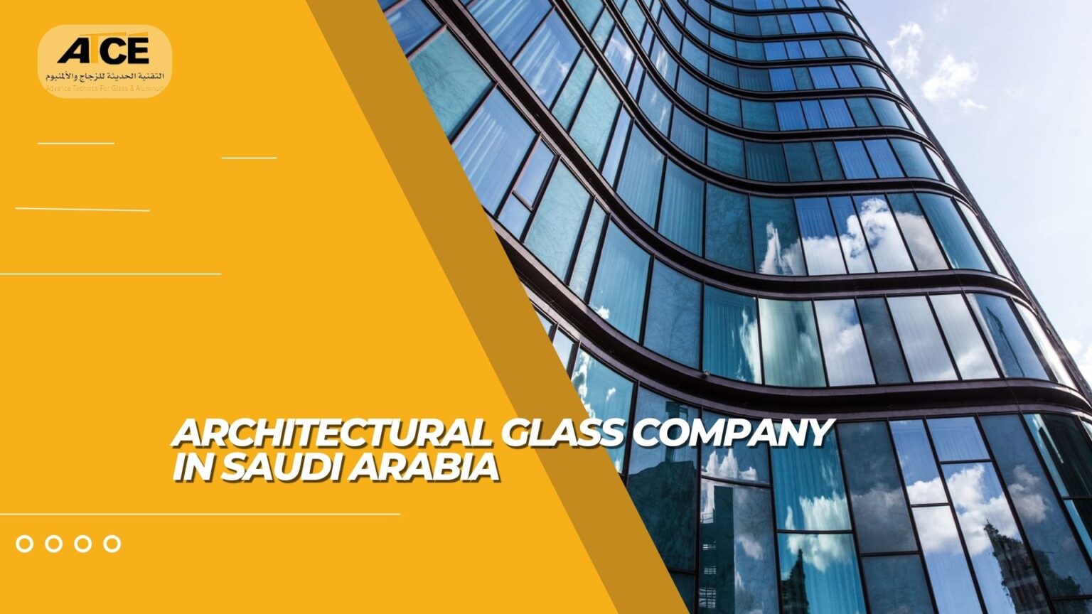 Best Architectural Glass Company in Saudi Arabia | ATCE